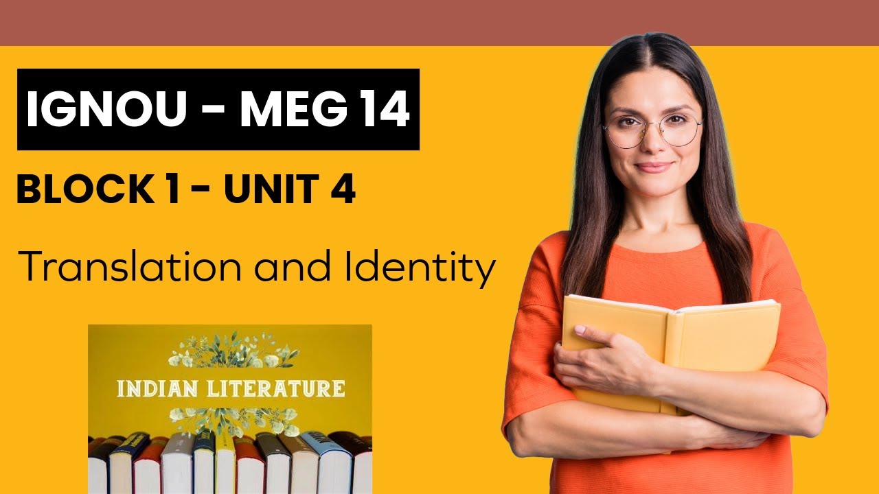 MEG-14 | Unit 4: Translation and Identity | IGNOU MA English 2025 | Easy Explanation in Hindi ...