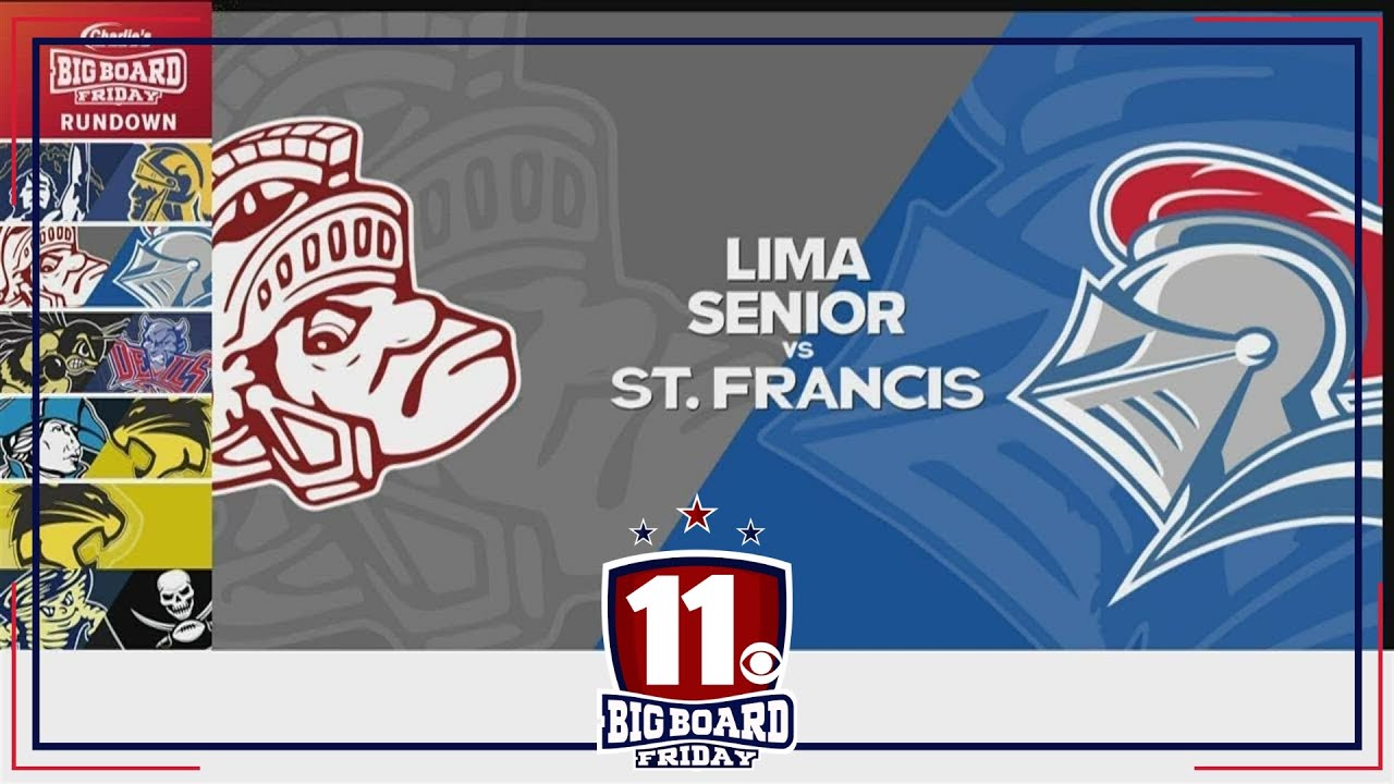Big Board Friday Week 9: Lima Senior vs. St. Francis - YouTube