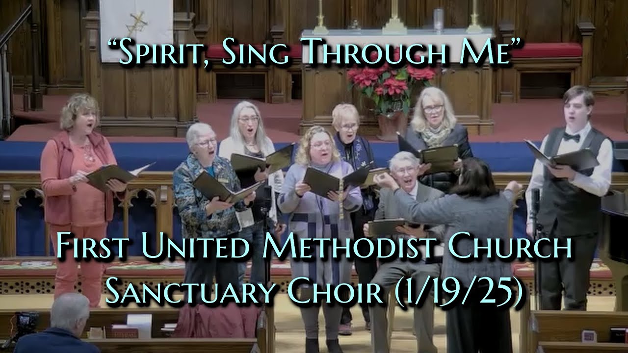 Anthem “Spirit, Sing Through Me” Sanctuary Choir FUMC Oneonta, NY (1/19 ...