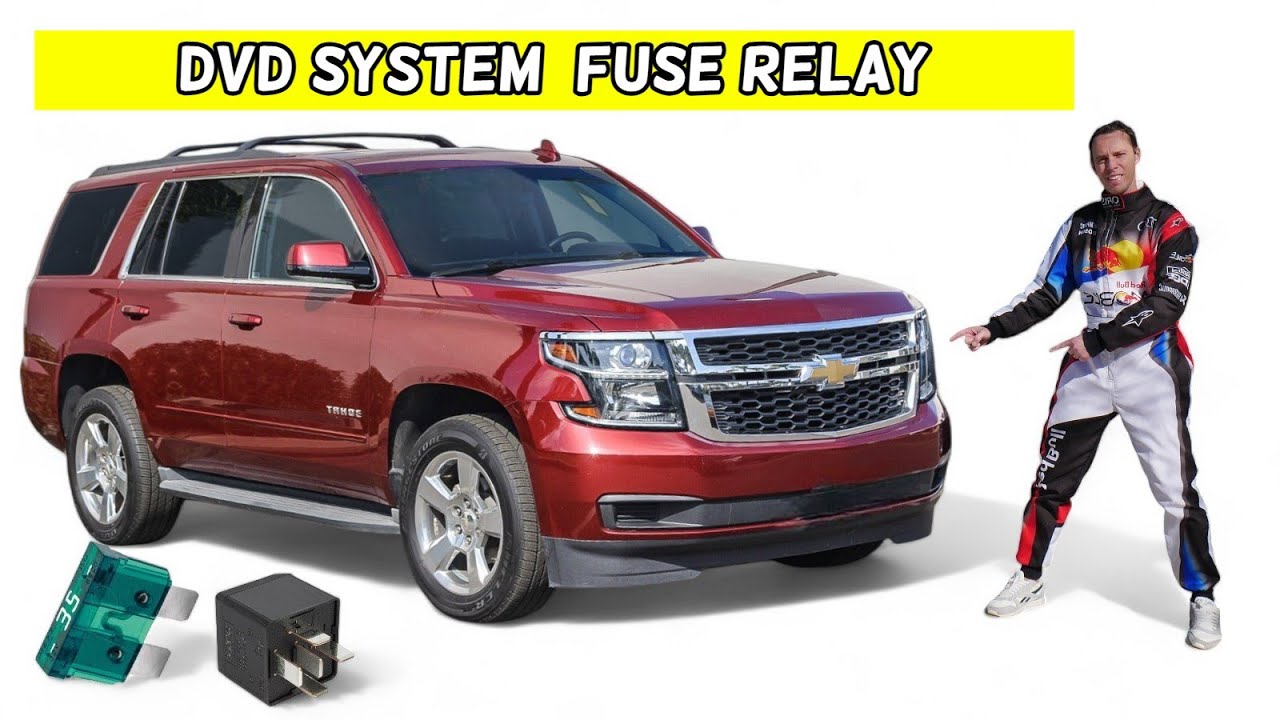 CHEVROLET TAHOE SUBURBAN DVD SYSTEM FUSE RELAY LOCATION REPLACEMENT ...