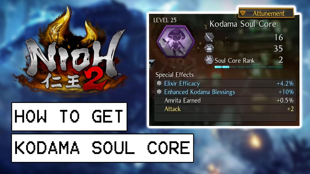 Nioh 2 How To Get Kodama Soul Core (Friend To The Kodama Trophy Guide ...