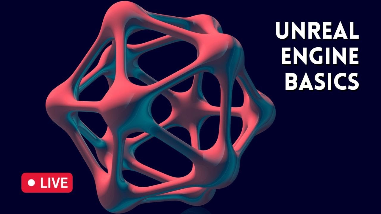 3D Design – Unreal Engine: Basics Workshop - 3/9/22 - YouTube