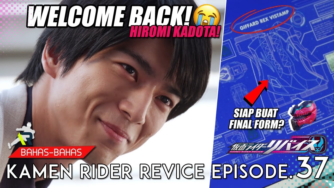 HIROMI KADOTA IS BACK! GIFFARD REX VISTAMP? MENUJU FINAL FORM REVICE ...