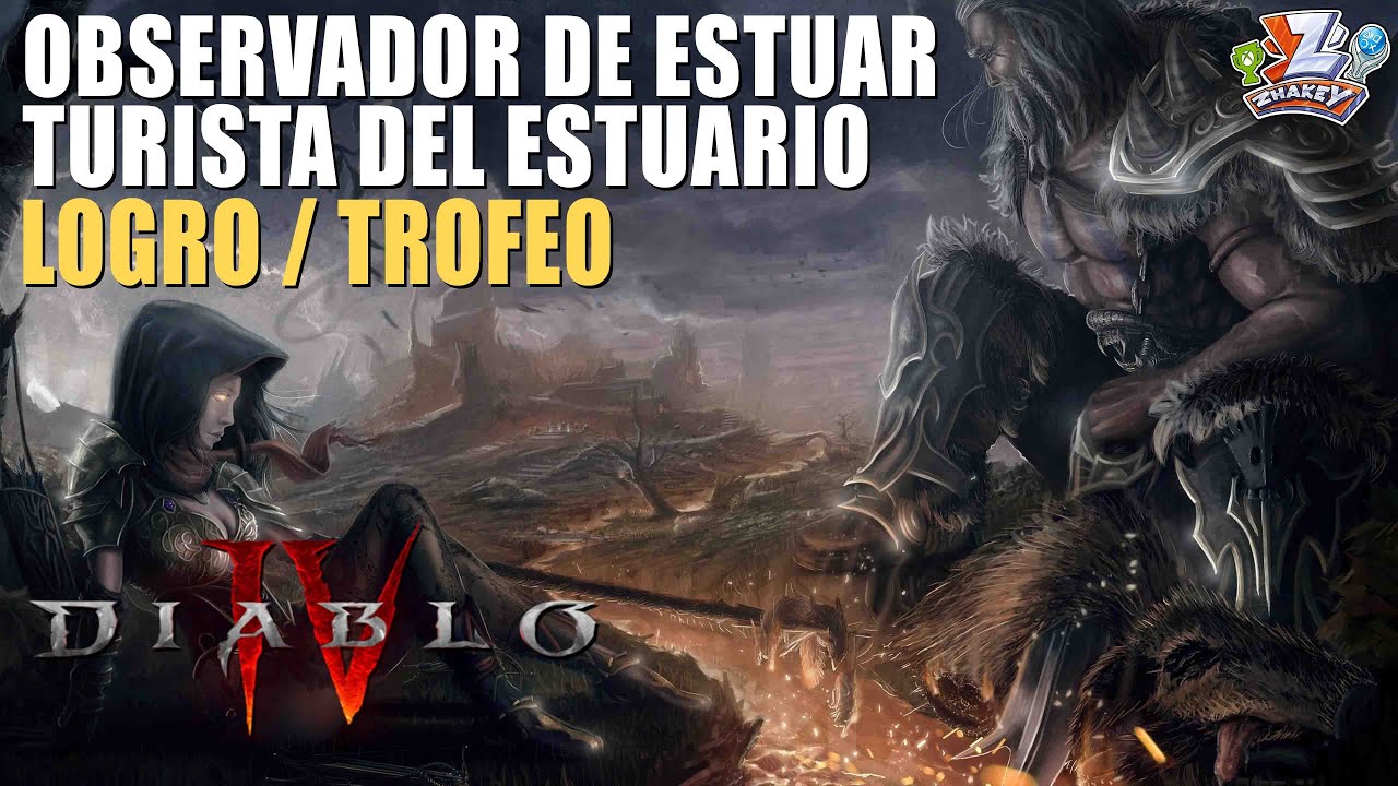 Diablo 4 - Logro / Trofeo Turista del Estuario | Observador de Estuar ...
