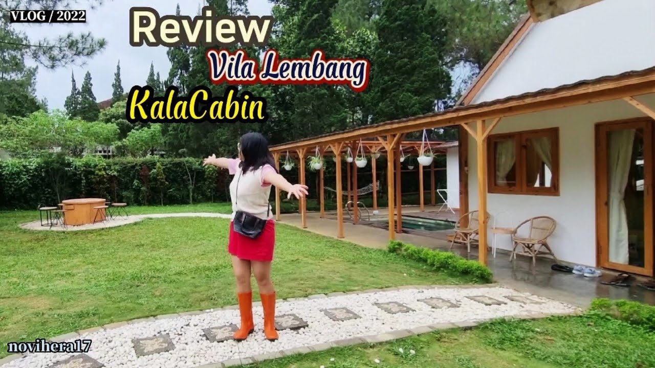 Villa Kala Cabin Lembang Private Pool | Villa Terbaru dan Sejuk di Bandung - YouTube