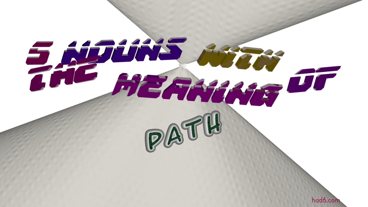 path - 7 nouns with the meaning of path (sentence examples) - YouTube