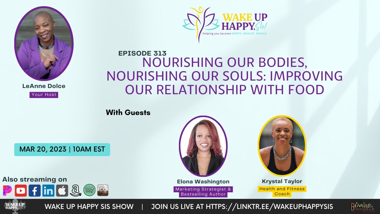 E313 Nourishing Our Bodies, Nourishing Our Souls: Improving our ...