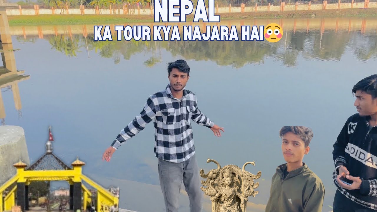 Nepal ka tour kya najara hai😳 || travel to nepal🥰 #tour #nepaltour # ...