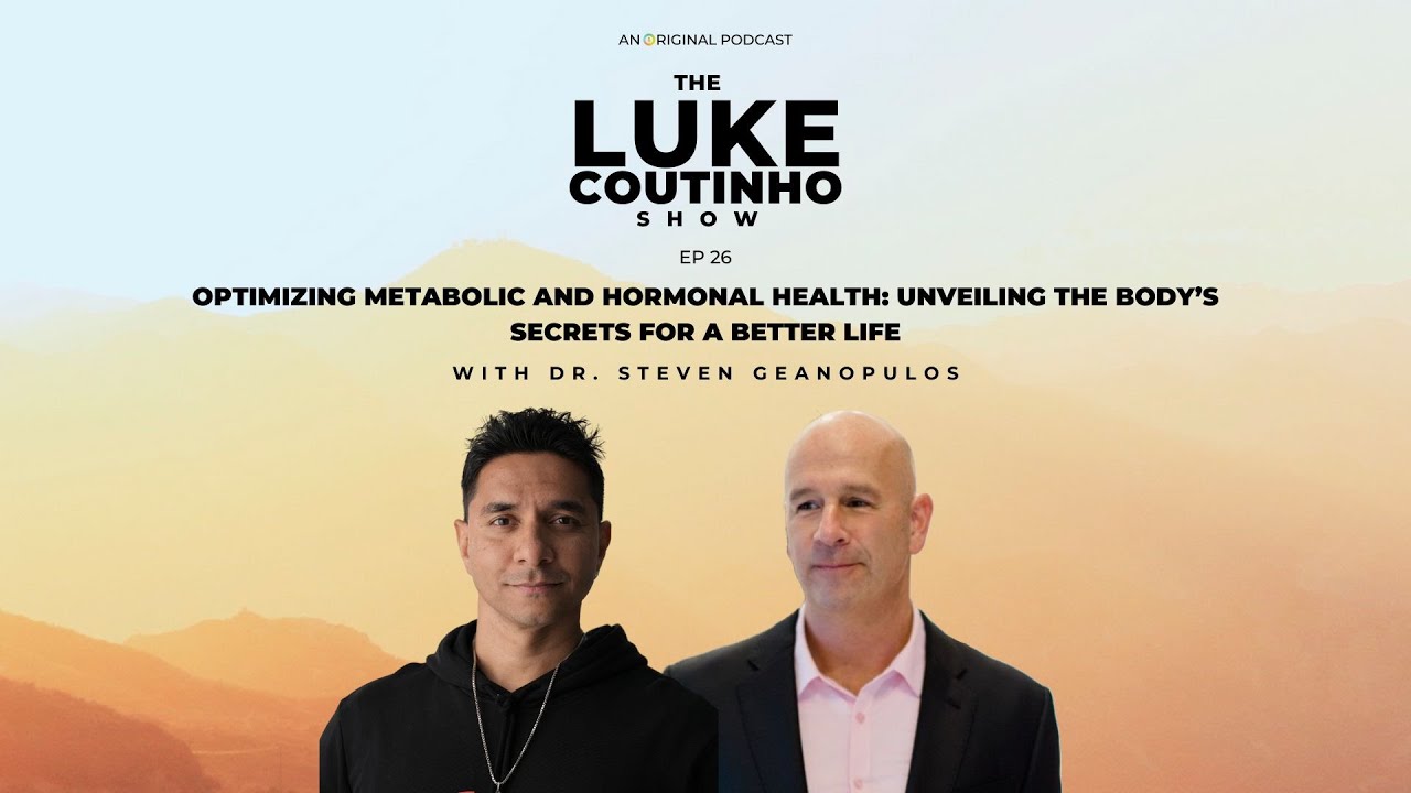 Ep.26 - Optimizing Metabolic and Hormonal Health: Unveiling the Body’s ...