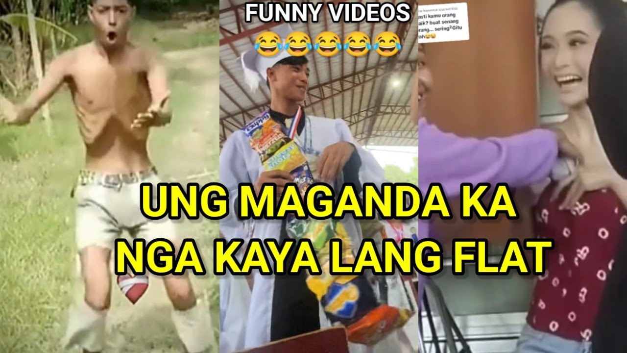 UNG MAGANDA KA NGA KAYA LANG FLAT, PINOY MEMES, FUNNY VIDEOS - YouTube