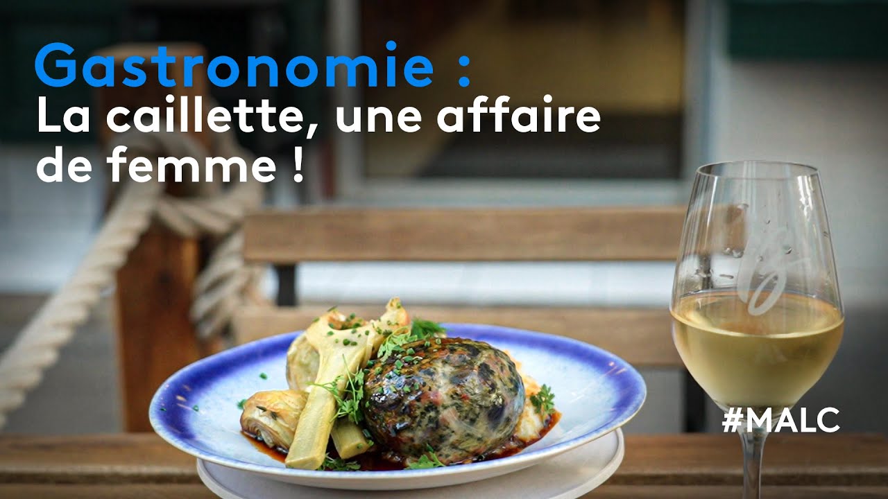Gastronomie : la caillette, une affaire de femme ! - YouTube