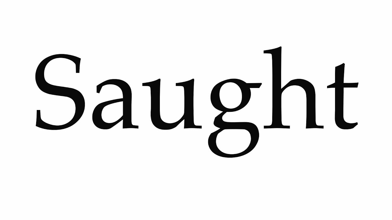 How to Pronounce Saught - YouTube