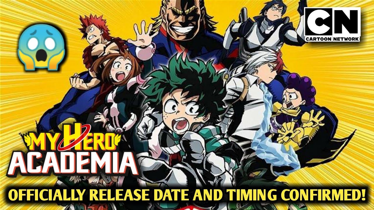 Finally!!MHA Offically Release Date And Timing!🔥|MHA Movies!😍On CNI ...