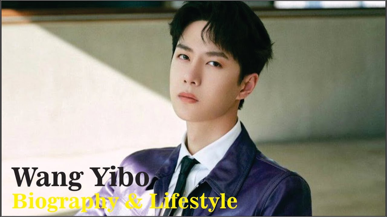 Wang Yibo Chinese Actor, Dancer, Singer, Rapper, And Host Biography ...