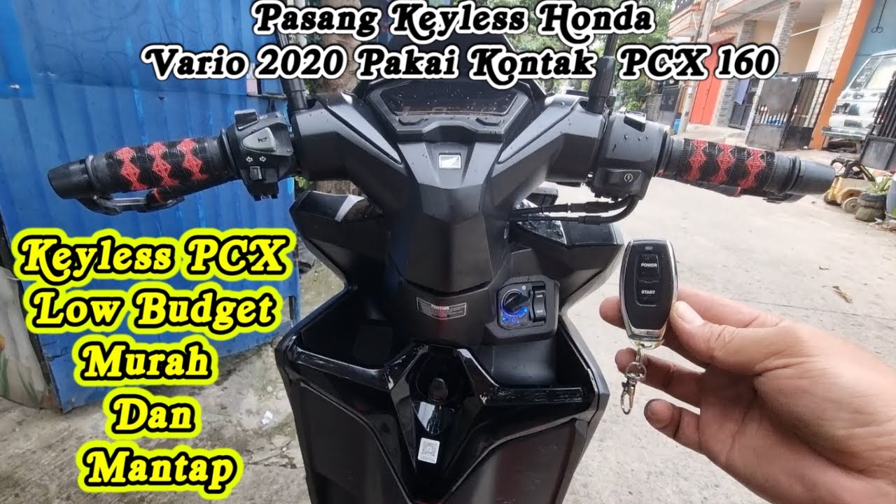 Pasang Keyless Honda Vario 125 Pakai Kontak PCX 160 Versi Hemat ...