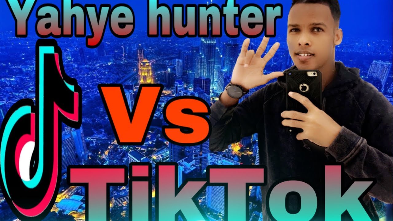 Yahye hunter vs TikTok | qosolka aduunka | - YouTube