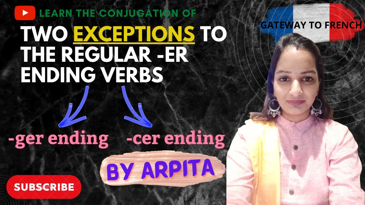 Conjugation of -ger and -cer ending verbs in French | Les Conjugaisons ...