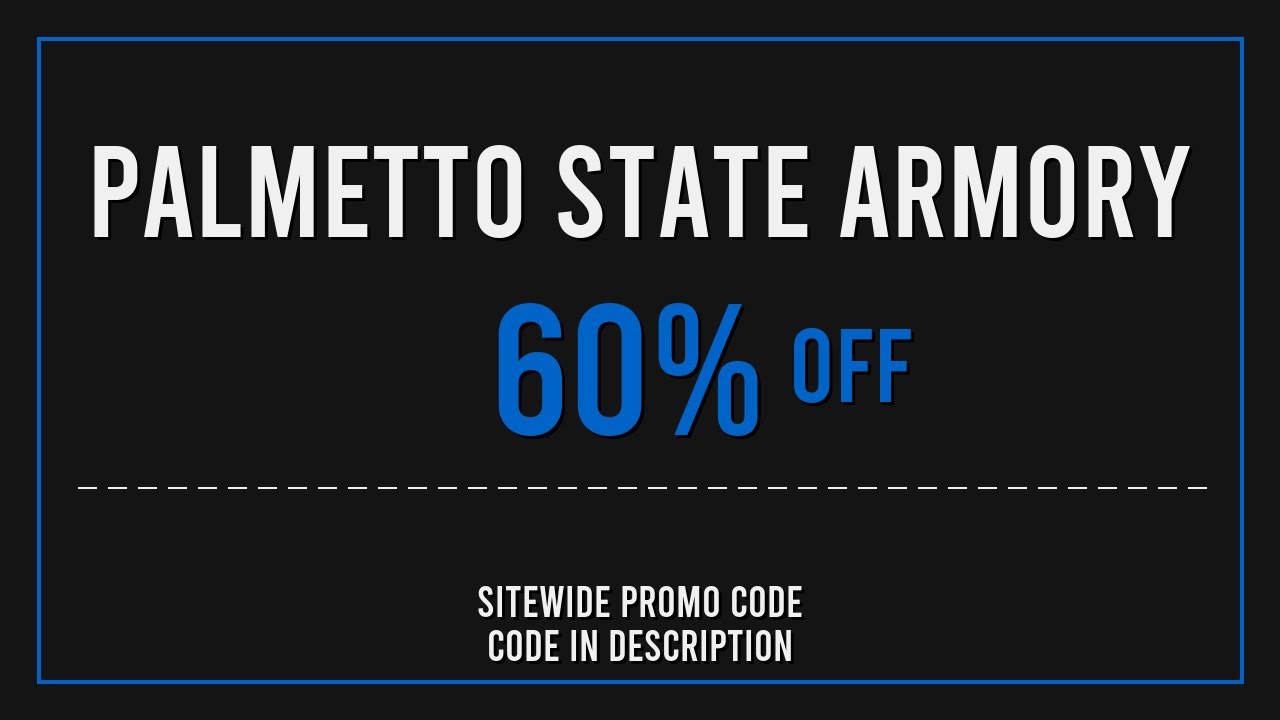 Palmetto State Armory Discount Code 2025 May - YouTube