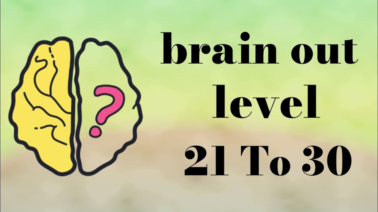brain out level | brain out level 21 to 30 | answer | #viral - YouTube