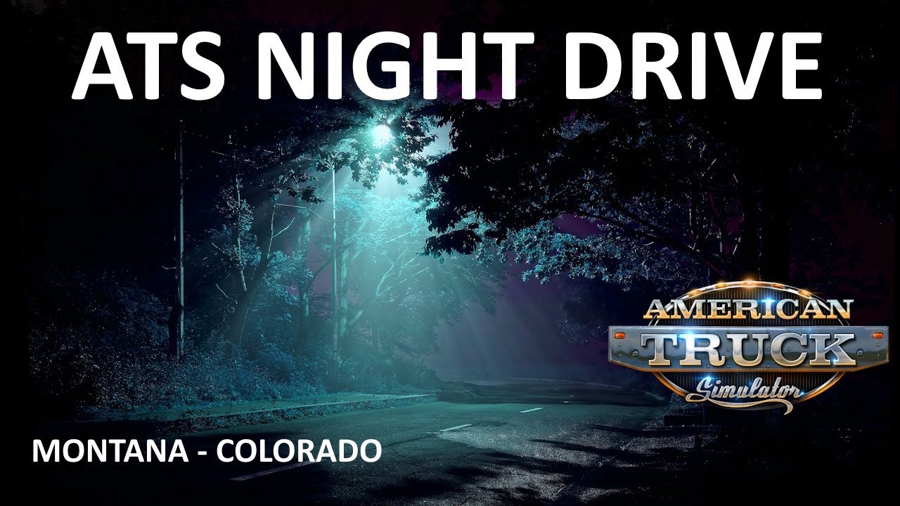 ATS Relaxing Night Drive - YouTube