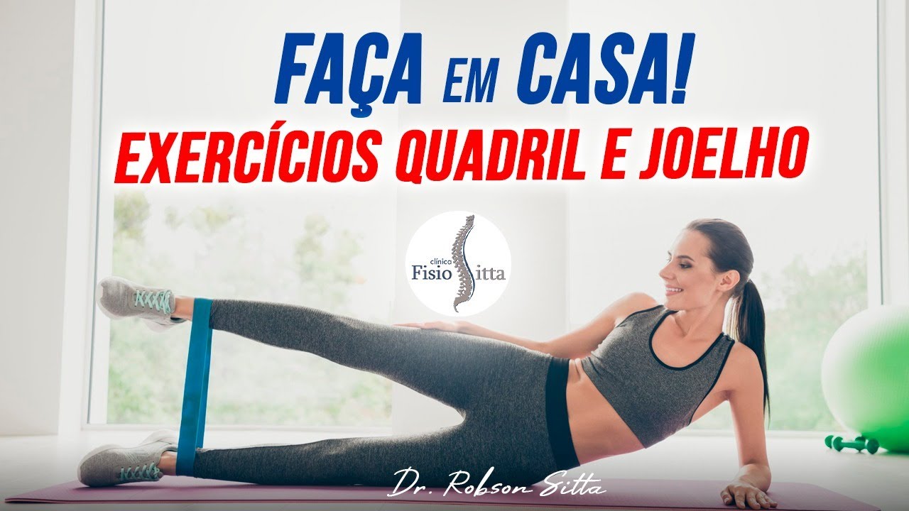 FORTALECIMENTO do QUADRIL e JOELHO EXERCÍCIOS ISOMÉTRICOS FAÇA EM CASA ...