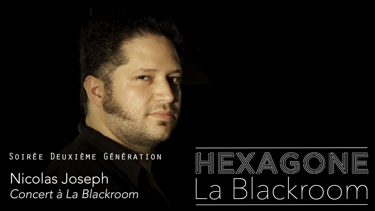 Nicolas Joseph - Concert à La Blackroom - YouTube