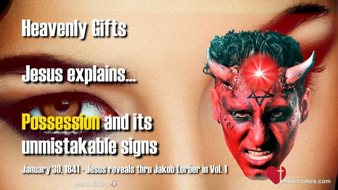 Possession and its unmistakable Signs... Jesus elucidates ️ Heavenly ...