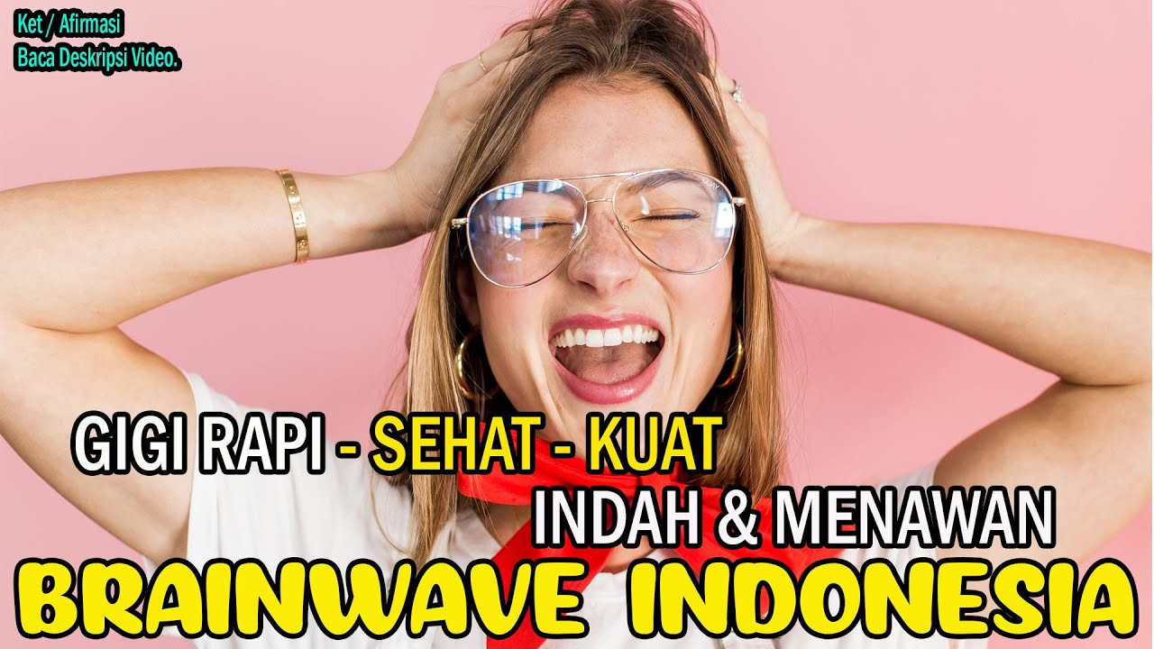 Musik Meditasi - GIGI RAPIH - Rapikan Gigi Secara Alami | Musik ...