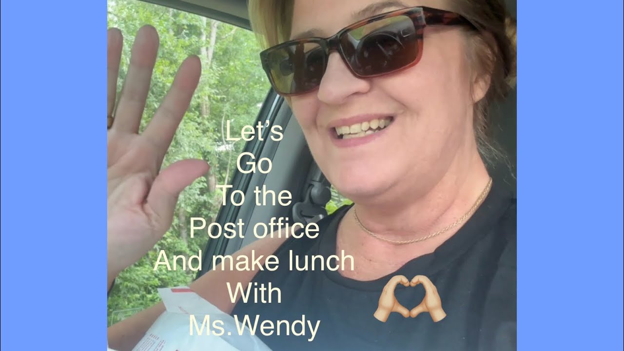 Let’s Go To The US Post Office and Make Lunch With Ms.Wendy Today ...