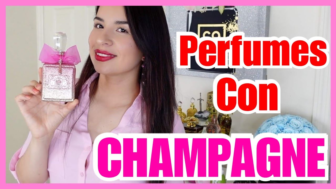 TOP 7 PERFUMES CON CHAMPAGNE 🍾🔥 - YouTube