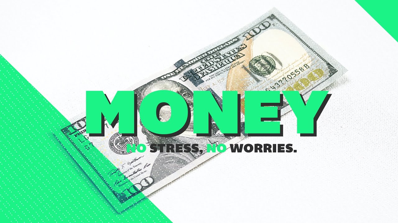 Money: No Stress No Worries - YouTube