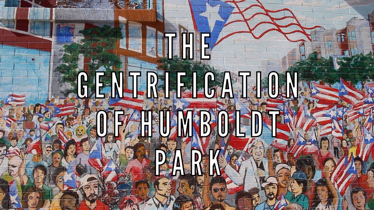 The Gentrification of Humboldt Park - YouTube