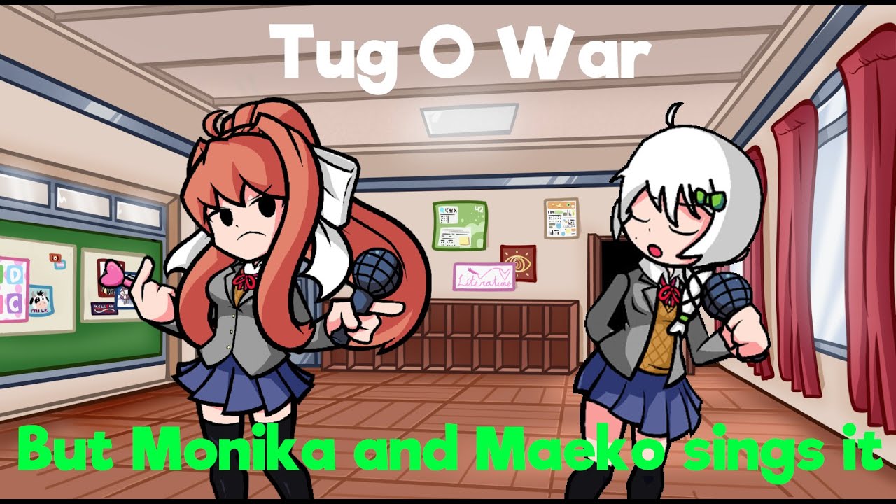 Don't steal my power! (Tug O War but Monika and Maeko sings it) - YouTube