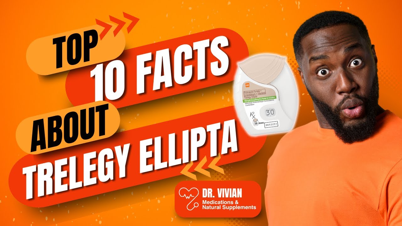 10 Things You Need to know About Trelegy Ellipta - YouTube