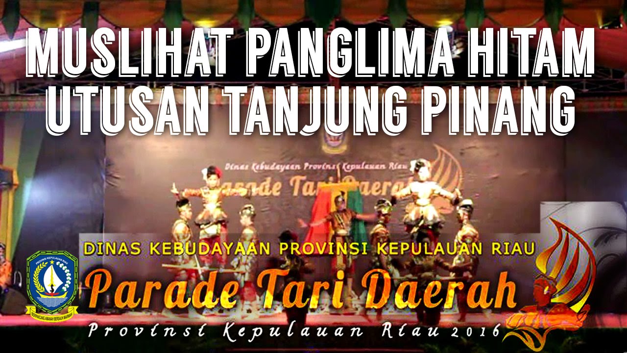 Tari Muslihat Panglima Hitam - Sanggar Nadado Parade Tari Daerah ...