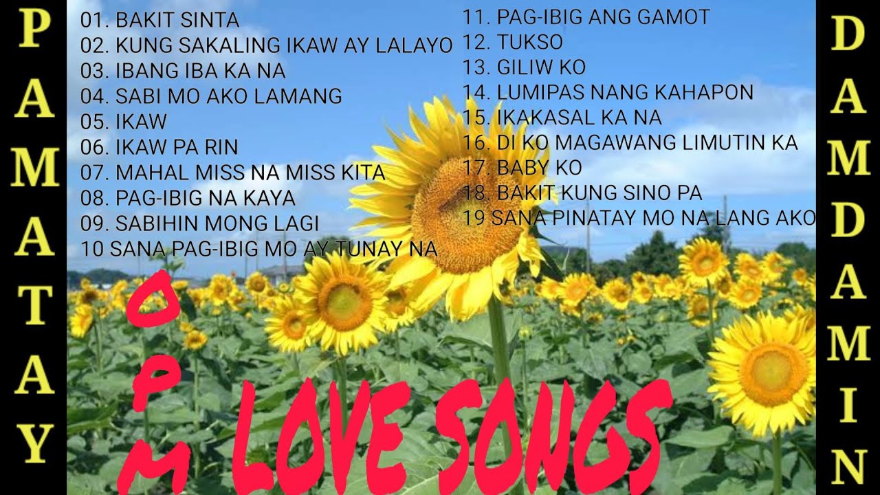 PAMATAY DAMDAMIN TAGALOG LOVE SONGS, OPM LOVE SONGS COLLECTION - YouTube