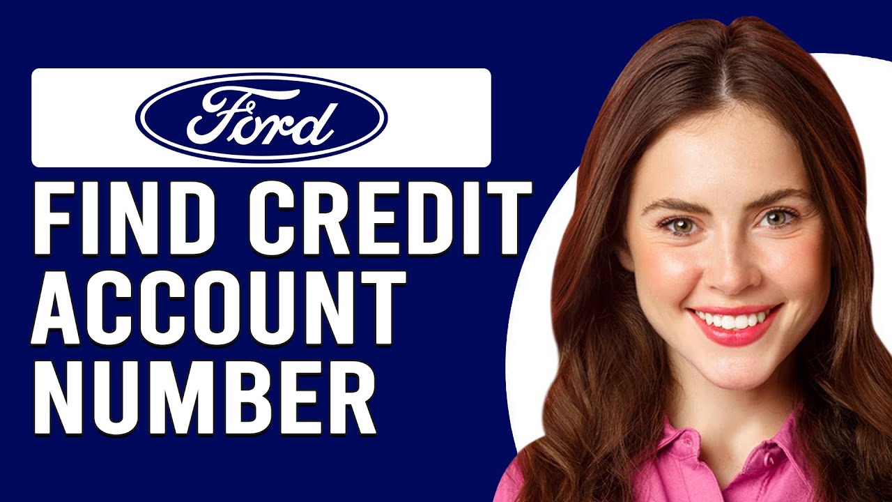 How To Find Ford Credit Account Number (How To Get Ford Credit Account ...