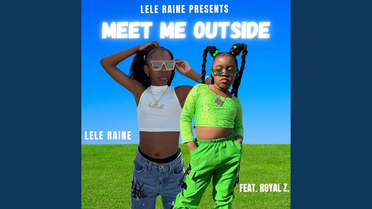 Meet me outside (feat. Royal Z) - YouTube