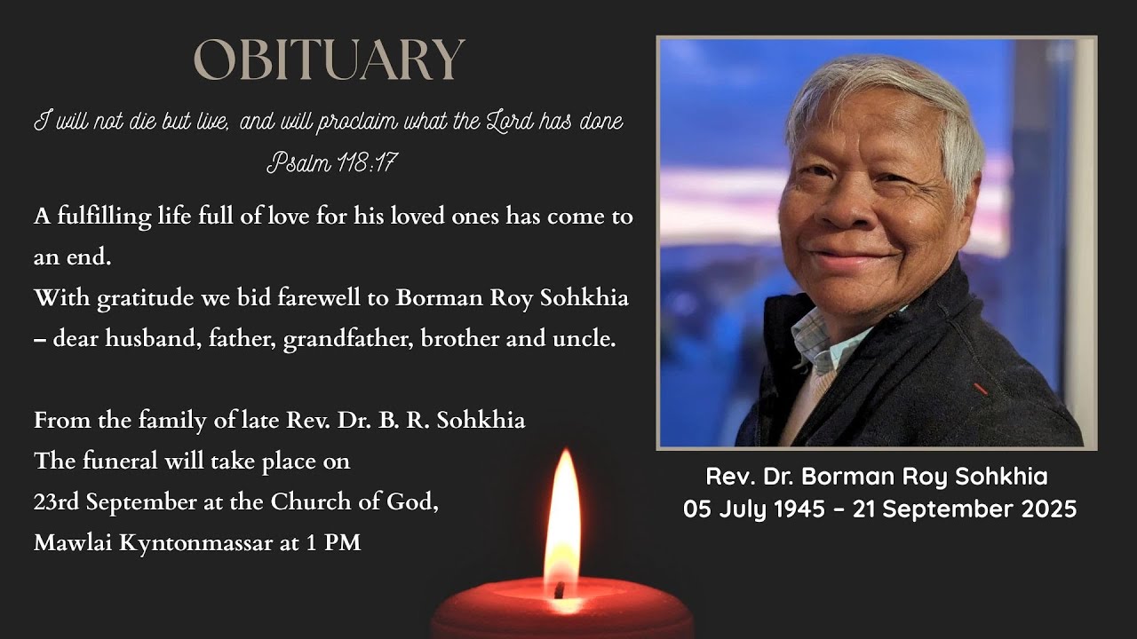 Obituary - Rev. Dr. Borman Roy Sohkhia passed away - YouTube
