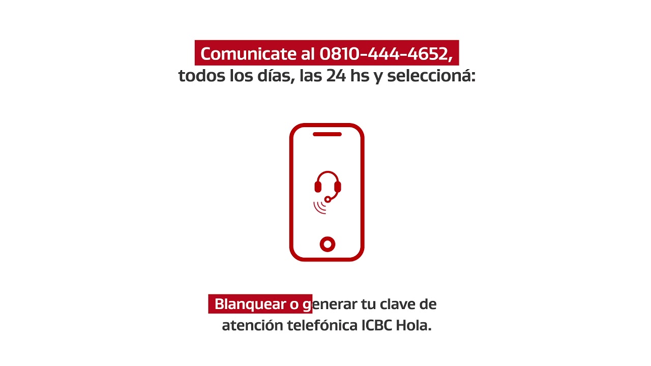 #KitICBC: ¿Cómo blanquear o generar la clave de atención telefónica ...