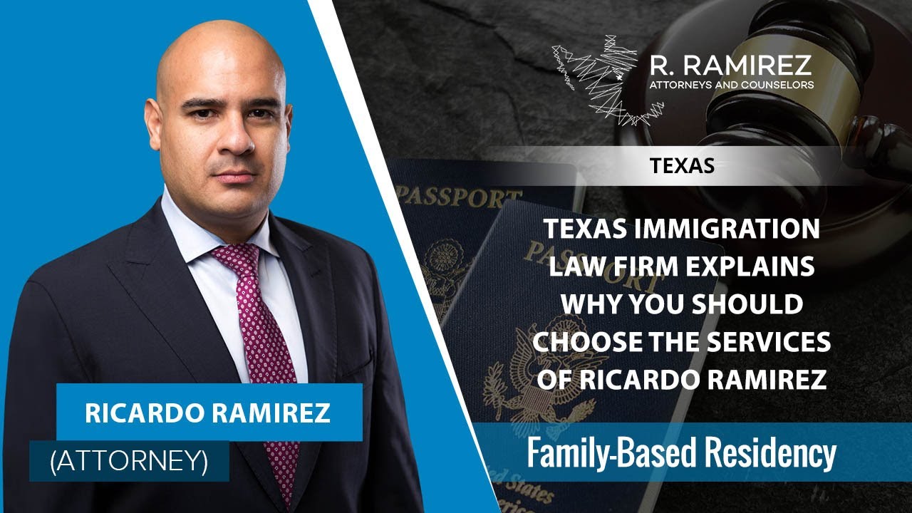 Texas Immigration Law Firm Explains Why You Should Choose The Services ...