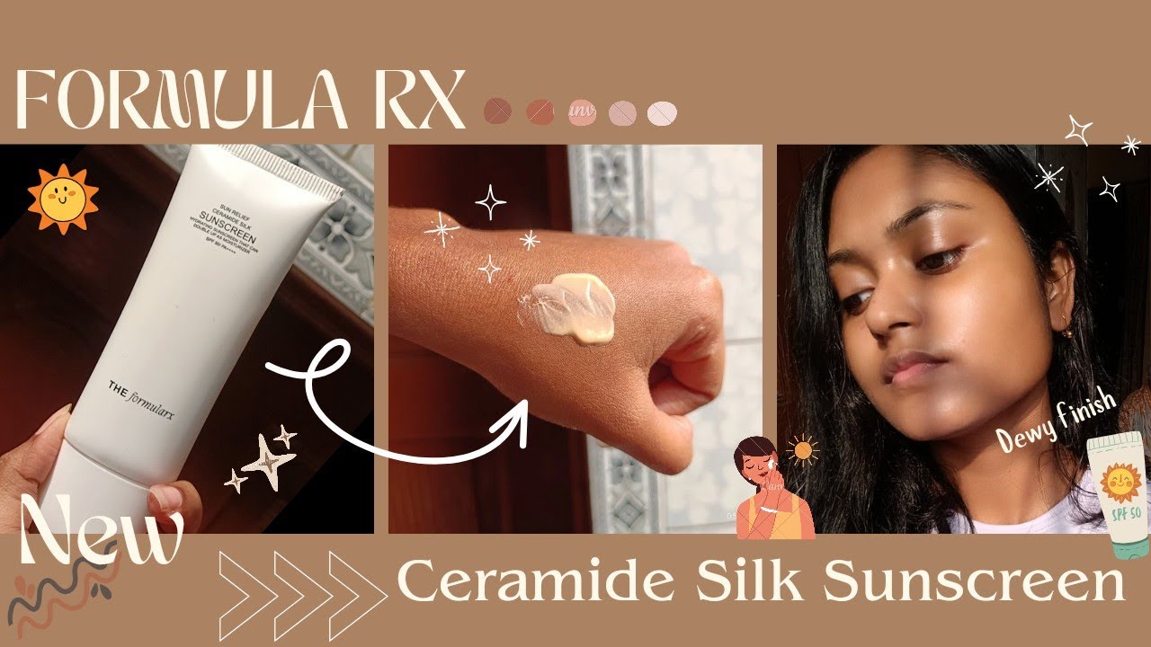 The Formula RX Ceramide Silk Sunscreen Review/ Sunscreen With ...