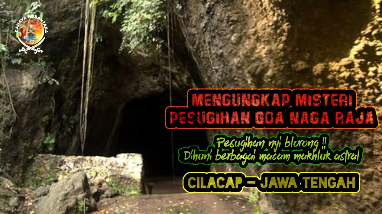 MENGUNGKAP PESUGIHAN GOA NAGA RAJA - YouTube