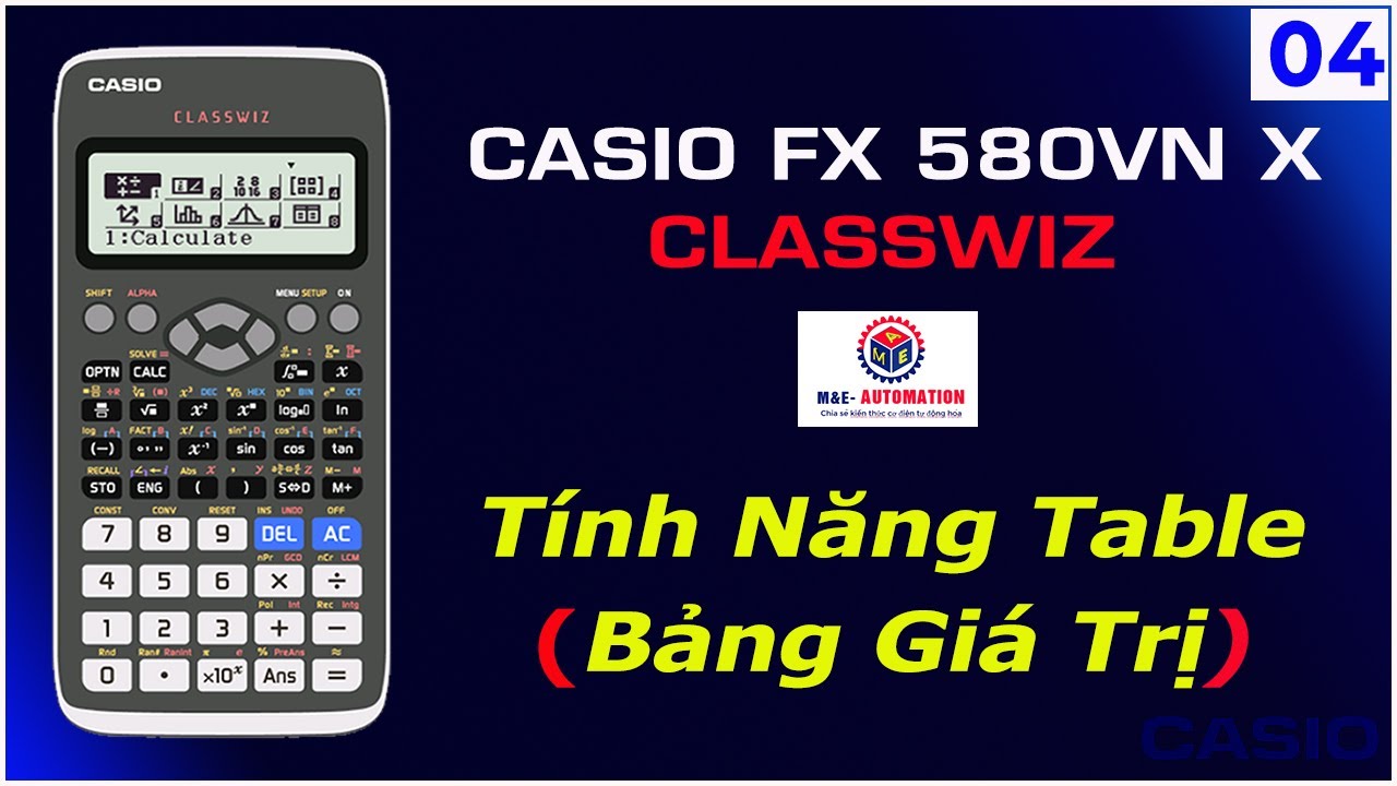 Casio #4 | Tính Năng Table (Bảng Giá Trị) Trên Máy Tính Casio fx 580VNX ...