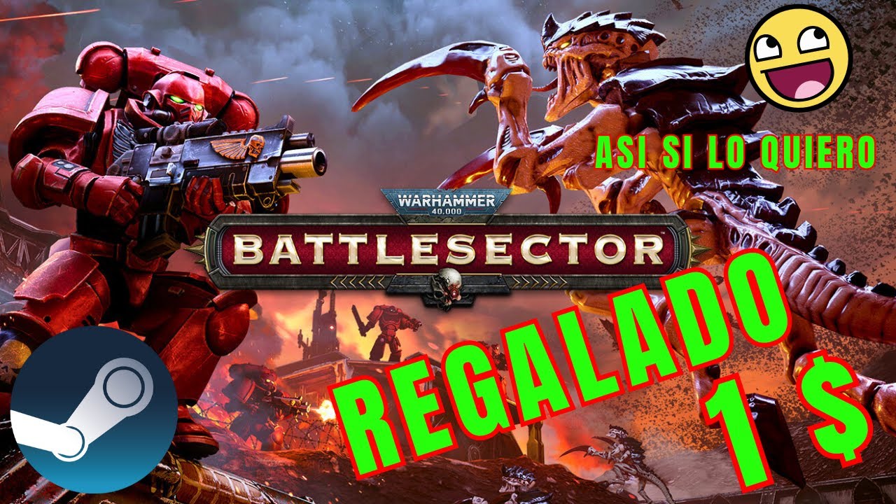 Warhammer 40k: Battle Sector REGALADO PARA STEAM.!! - YouTube