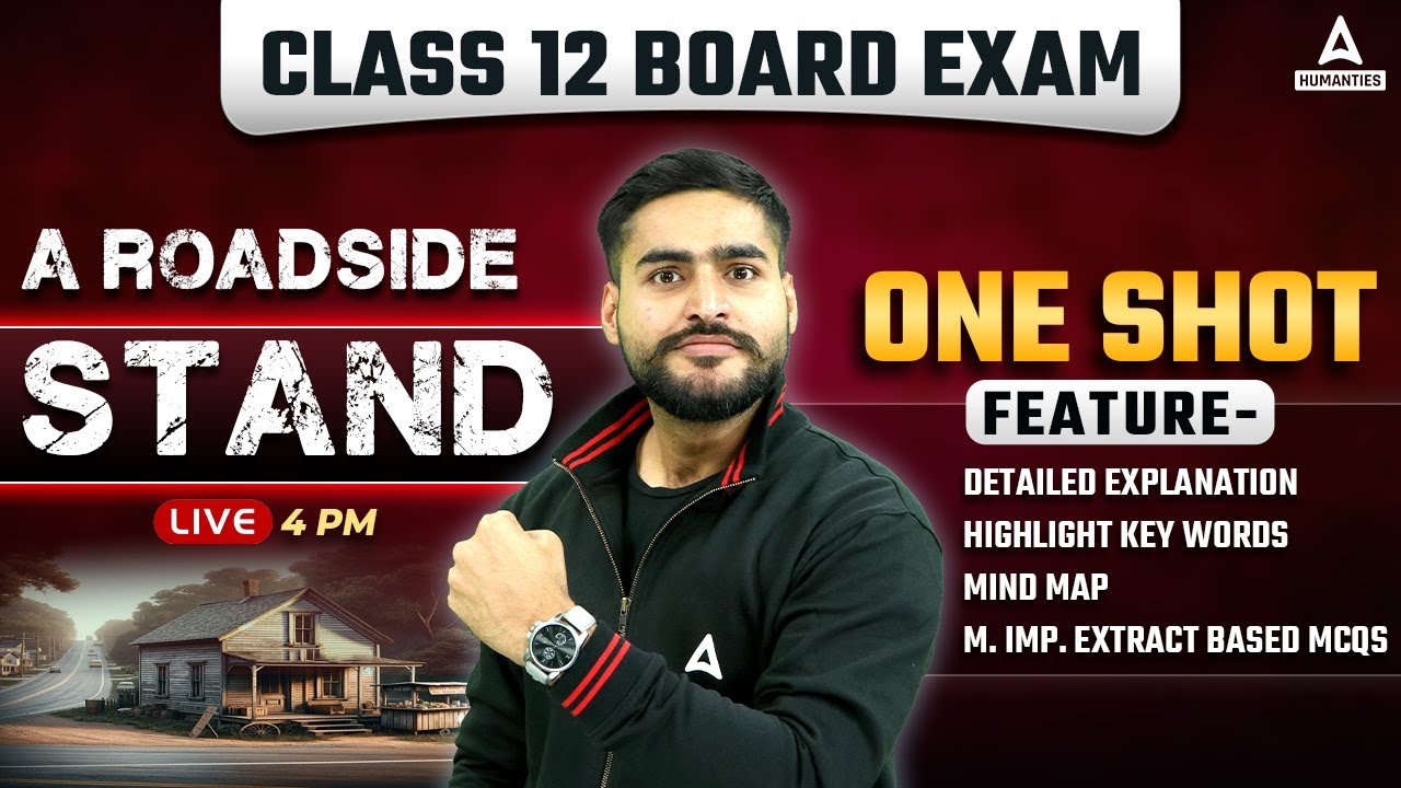 Class 12 English a Roadside Stand One Shot | Flamingo Poem, Summary ...