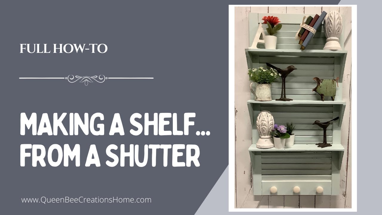 How to Make a Shelf from a Shutter - YouTube