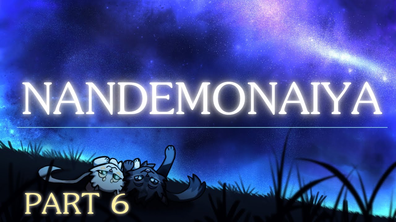 Nandemonaiya | Part 6 [Half Moon & Jay's Wing MAP] - YouTube