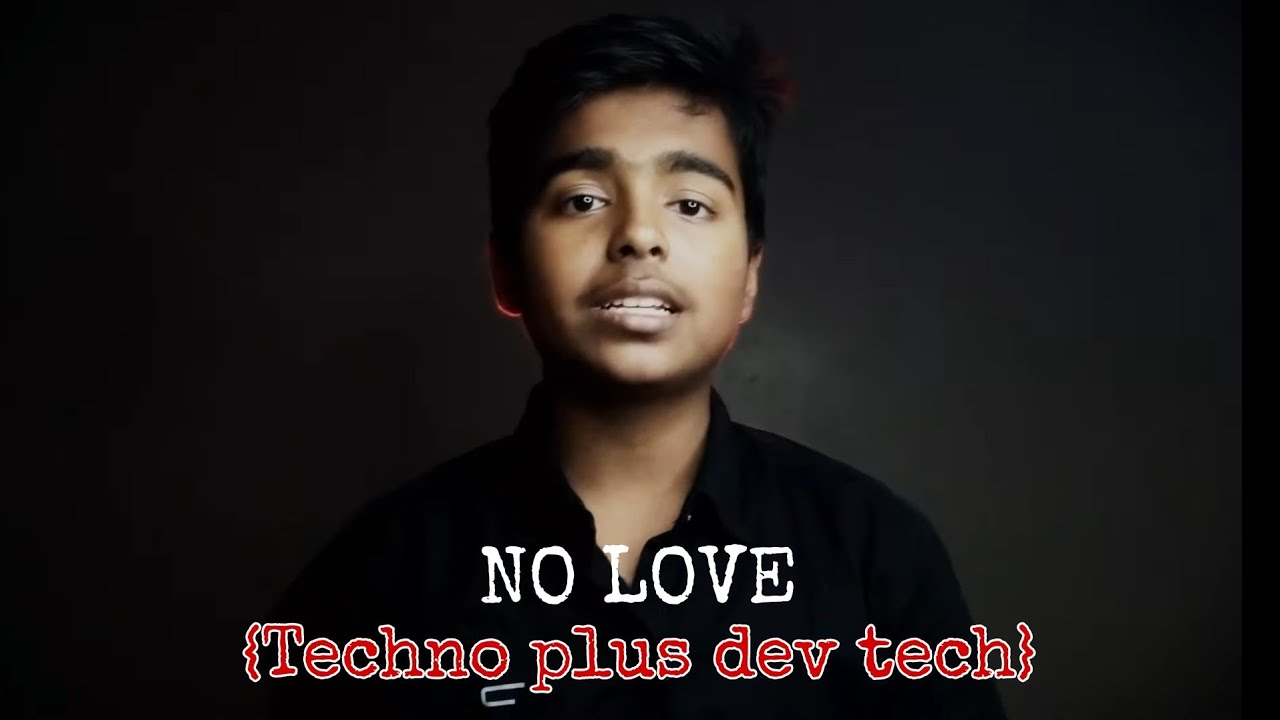 @Techno plus Dev Tech -X No Love || #success #journey #3.33k || PRATIK SINGH ARMY) - YouTube