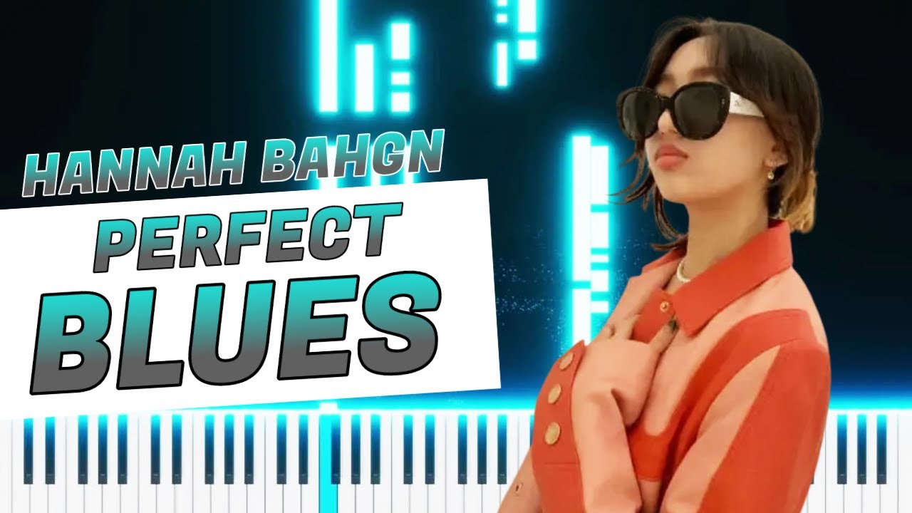 hannah bahng - perfect blues | Piano Instrumental by OCTOBER - YouTube